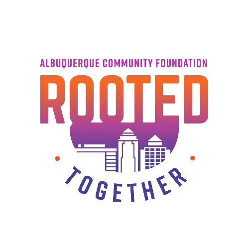 Rooted Together - Albuquerque Community Foundation